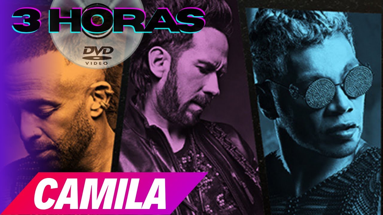 📀 𝗖𝗔𝗠𝗜𝗟𝗔 – 𝗧𝗢𝗗𝗔𝗦 𝗦𝗨𝗦 𝗖𝗔𝗡𝗖𝗜𝗢𝗡𝗘𝗦 𝟯 𝗛𝗢𝗥𝗔𝗦 | 𝗗𝗩𝗗 𝗖𝗢𝗠𝗣𝗟𝗘𝗧𝗢 𝟮𝟬𝟬𝟲–𝟮𝟬𝟮𝟯 🎧 ...