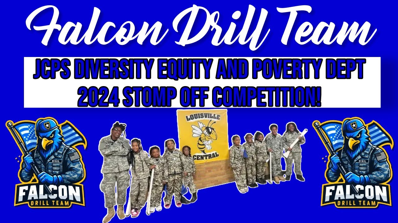 Falcon Drill Team JCPS Diversity Equity and Poverty Dept 2024 Stomp Off ...