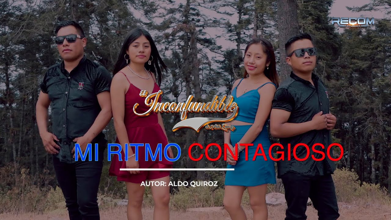 Mi Ritmo Contagioso - El Inconfundible de Aldo Quiroz (video official ...