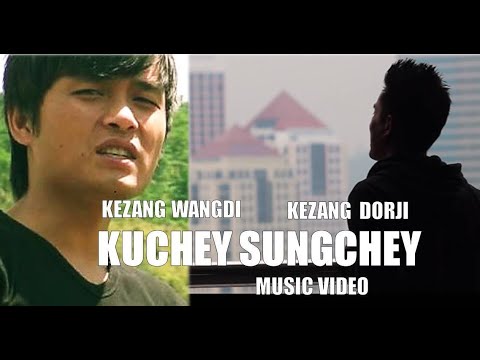 Kuchey Sungchey - KEZANG Wangdi ft. KEZANG Dorji