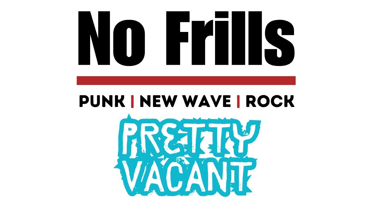 Pretty Vacant cover by No Frills - YouTube
