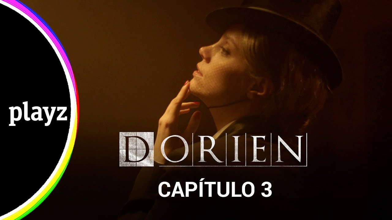 Dorien : Capítulo 3 - El comienzo - COMPLETO | Playz - YouTube
