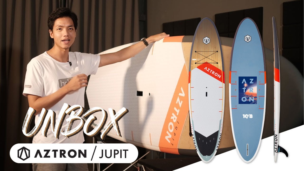 UNBOX : Aztron Jupit 10.8 All-round SUP series - YouTube