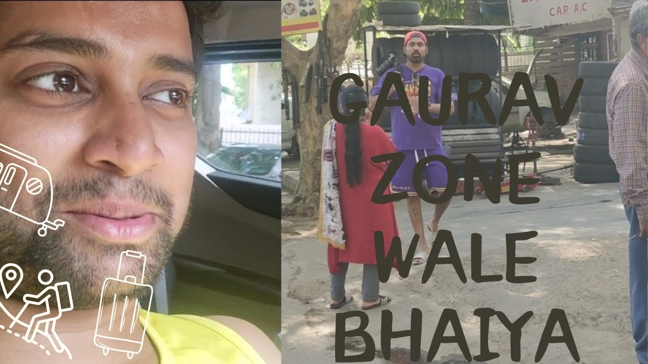 Gaurav zone wale bhaiya milgaye aaj to vlog | DANISH FUN CLIP. - YouTube