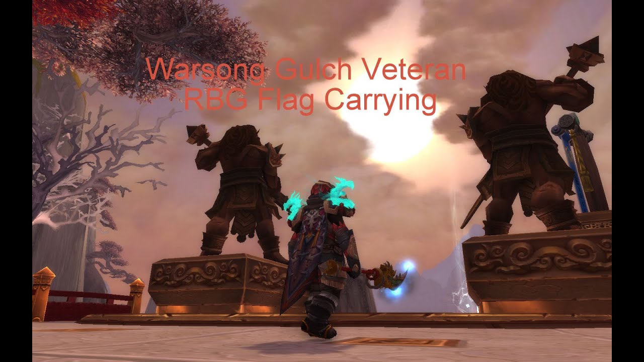 Warsong Gulch Veteran - WW monk flag carrying - YouTube