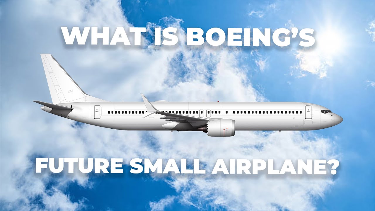 The Boeing Future Small Airplane – A 737 MAX Replacement That’s Needed ...