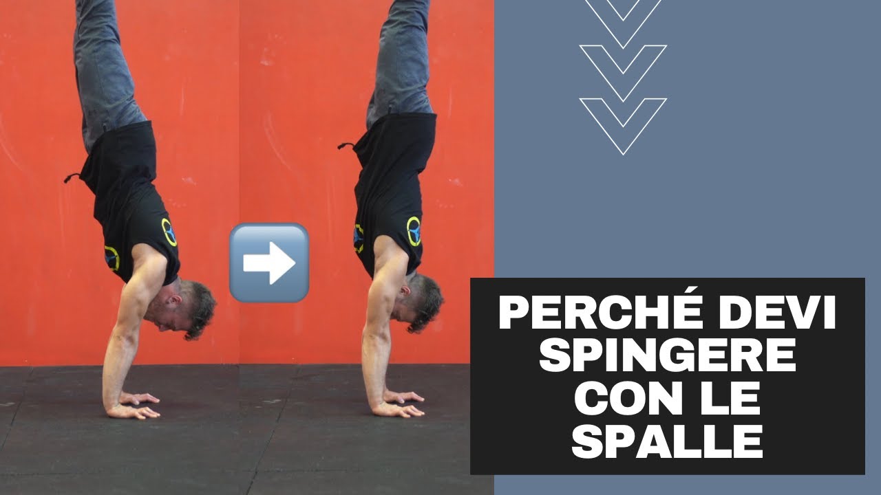PERCHE' DEVI SPINGERE CON LE SPALLE IN VERTICALE - YouTube