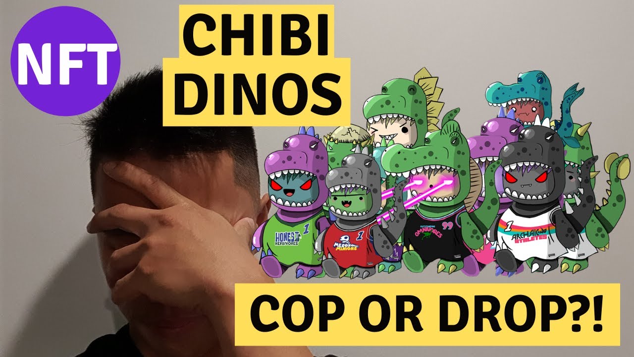 CHIBI DINO NFT - Should you buy or not?? - YouTube