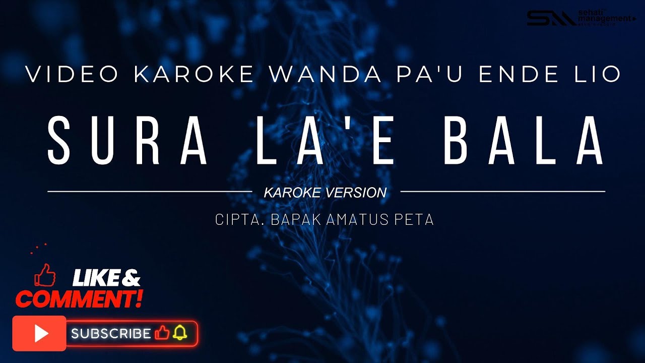 KAROKE VERSION II SURA LA'E BALA II CIPT. BAPAK AMATUS PETA - YouTube