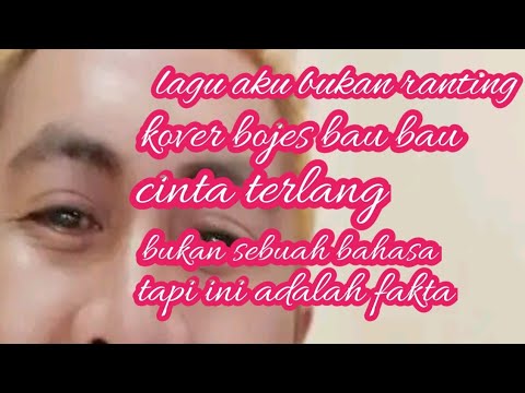 LAGU AKU BUKAN RANTIN COVER BOJES Bau Bau - YouTube