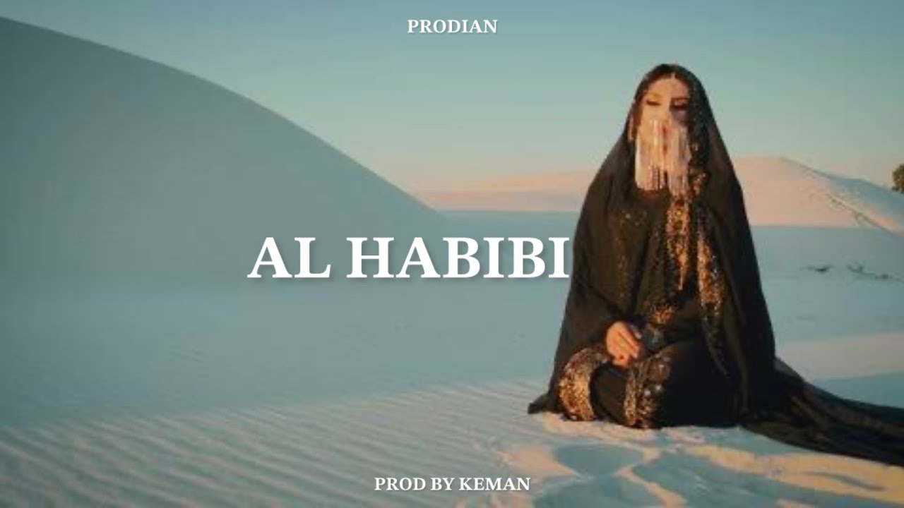 PRODIAN || AL HABIBI || LYRICS VIDEO || PROD BY KAMAN || 2024 NEW SONG ...