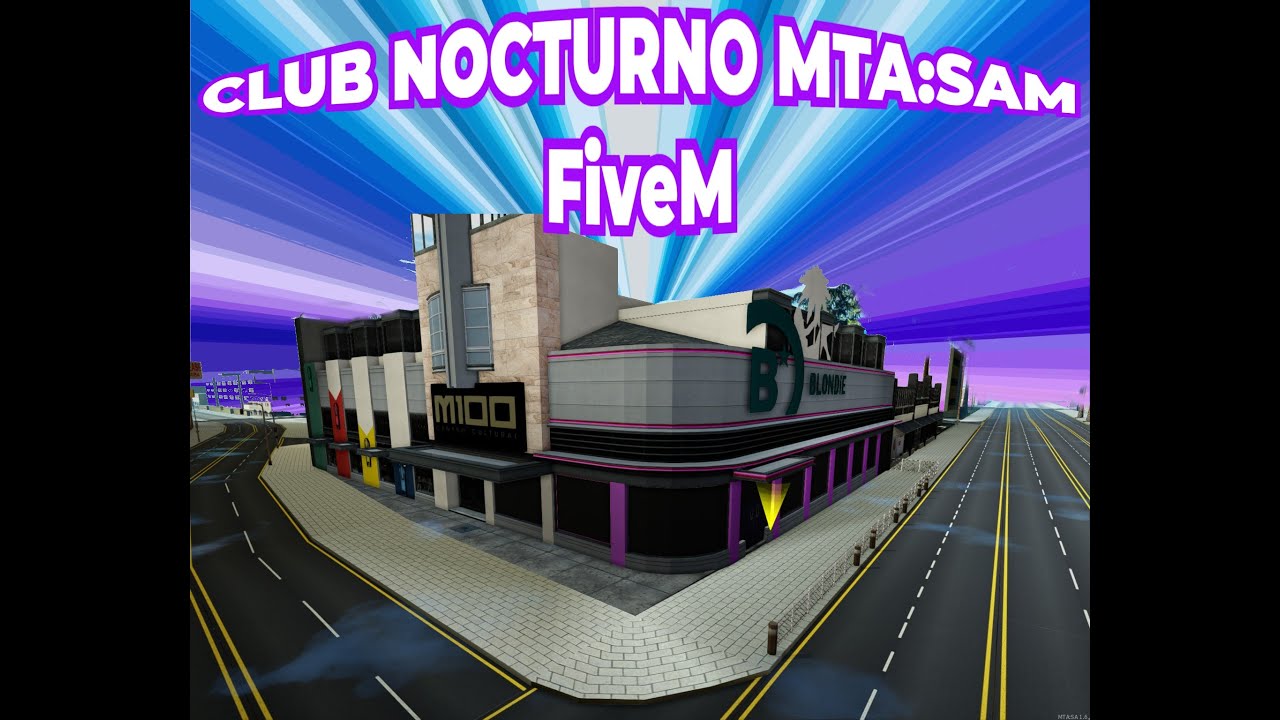 CLUB NOCTURNO AL ESTILO FIVE MTA:SAM FiveM - YouTube