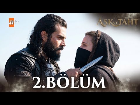 Aşk ve Taht 2. Bölüm | HD Analysis