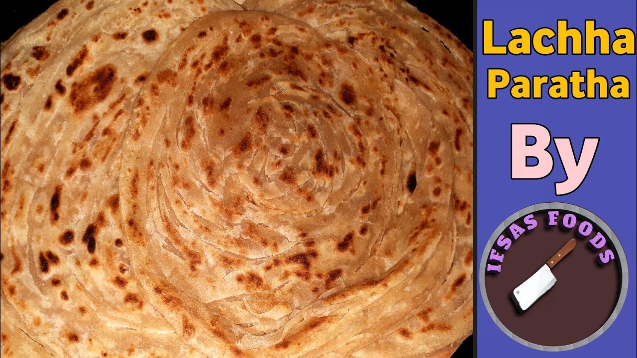 How To Make Lacha Paratha || Lachha Paratha Ka Tariak || لچھہ پراٹھا ...