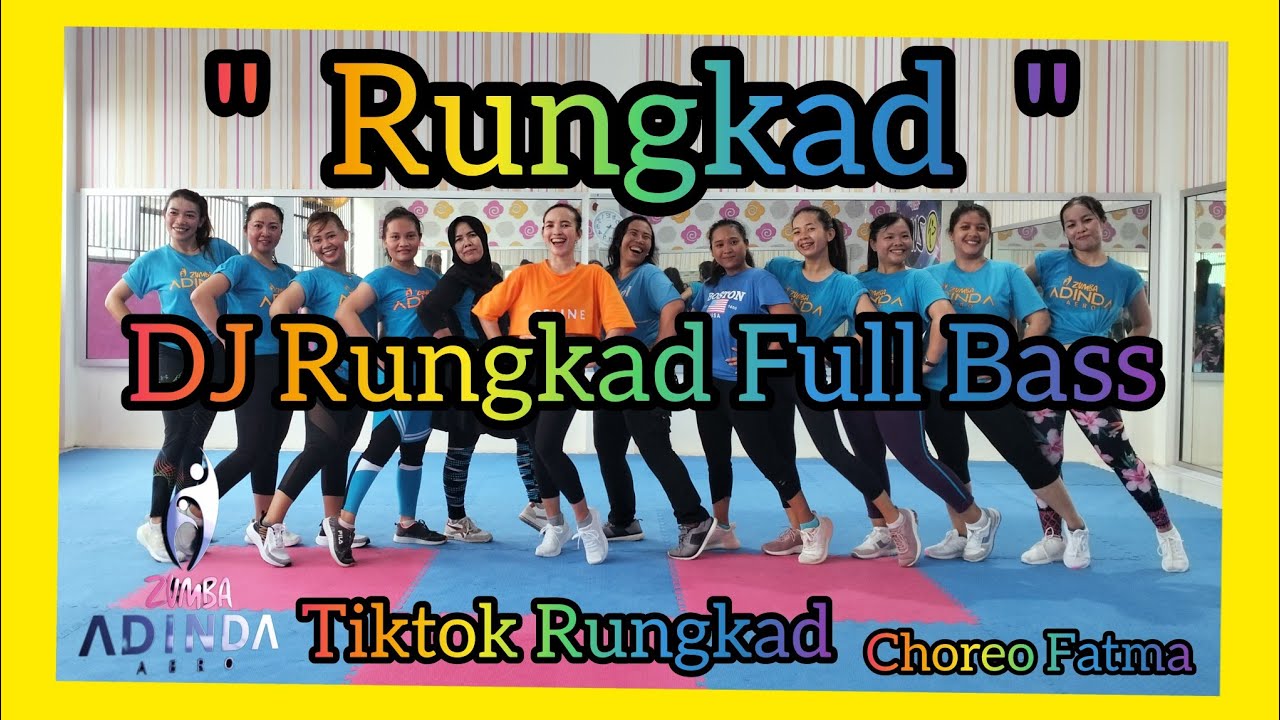 Rungkad - Dance Tiktok -DJ Remix Full Bass Rungkad - Dangdut Choreo ...