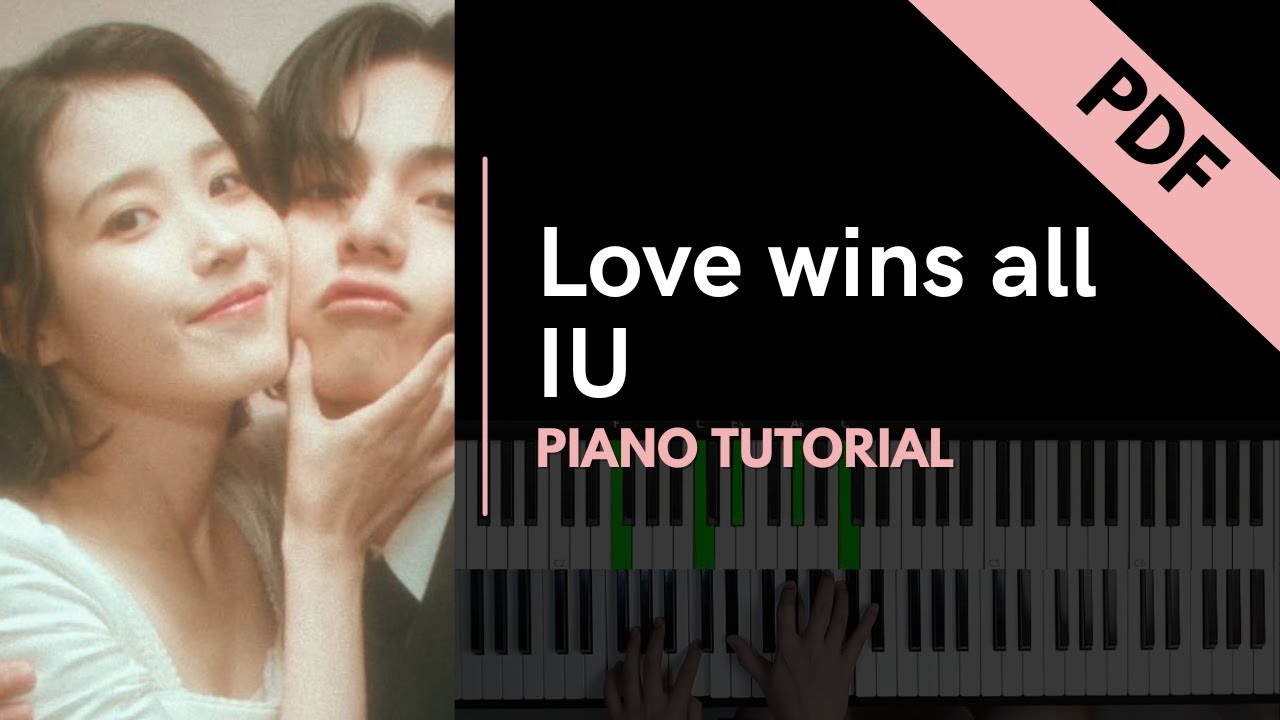 Love wins all - IU (Piano Tutorial + Not Angka) - YouTube