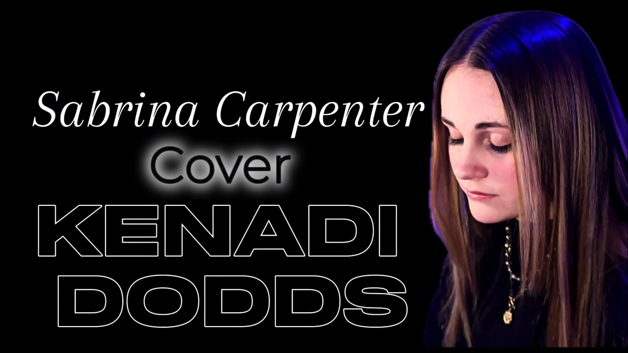 Kenadi Dodds - Santa Doesn't Know You Like I Do (Sabrina Carpenter ...