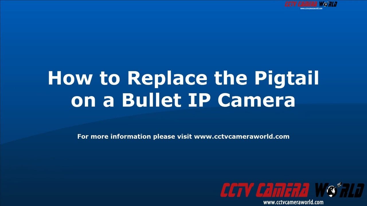 Replacing the pigtail on a bullet IP camera | Security Camera Repair ...