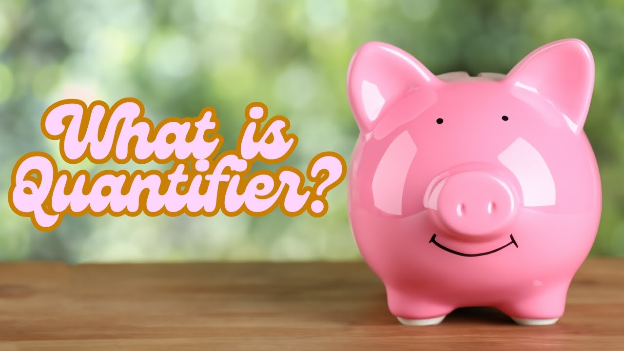 Quantifiers Youtube 0435