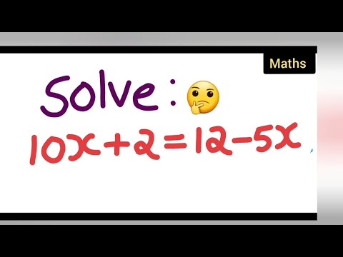 solve the following equation 10x+2=12-5x | how to solve the following ...