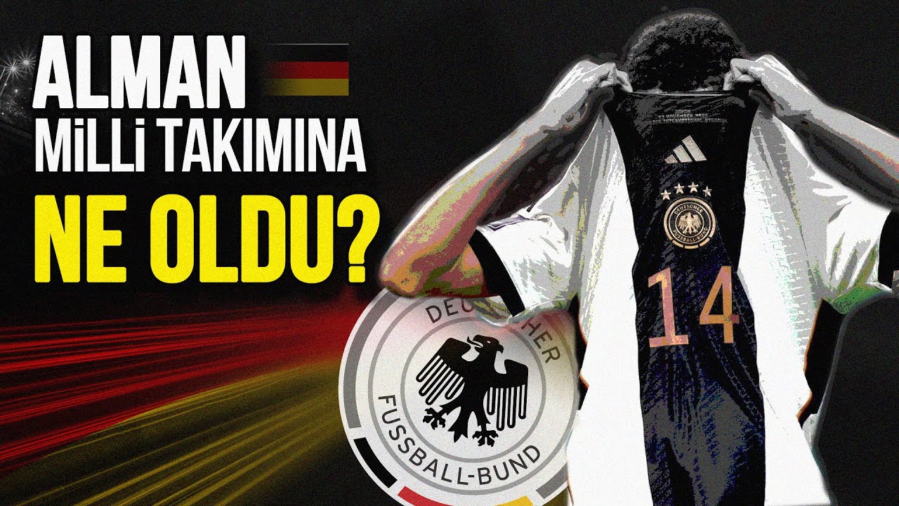 ALMAN MİLLİ TAKIMININ DÜŞÜŞÜ | ''Halkın Uzaklaştığı Takım'' - YouTube