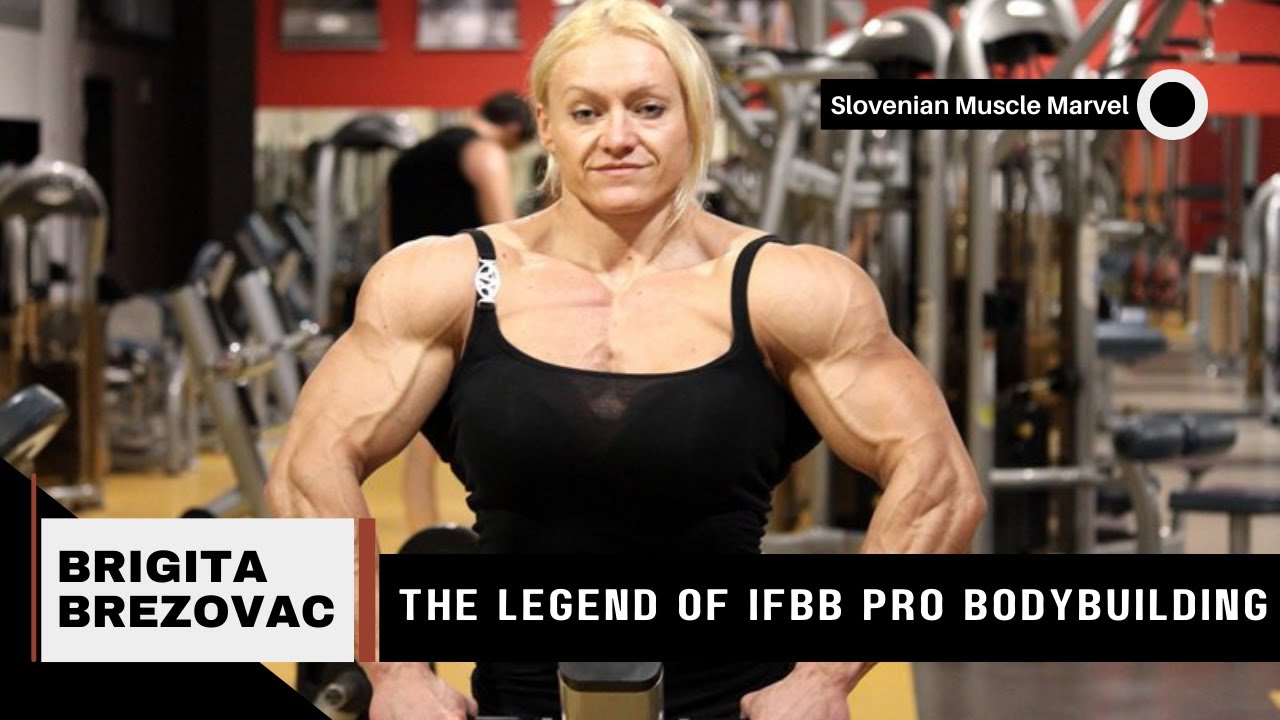 Slovenian Muscle Marvel: The Legend of Brigita Brezovac in IFBB Pro ...
