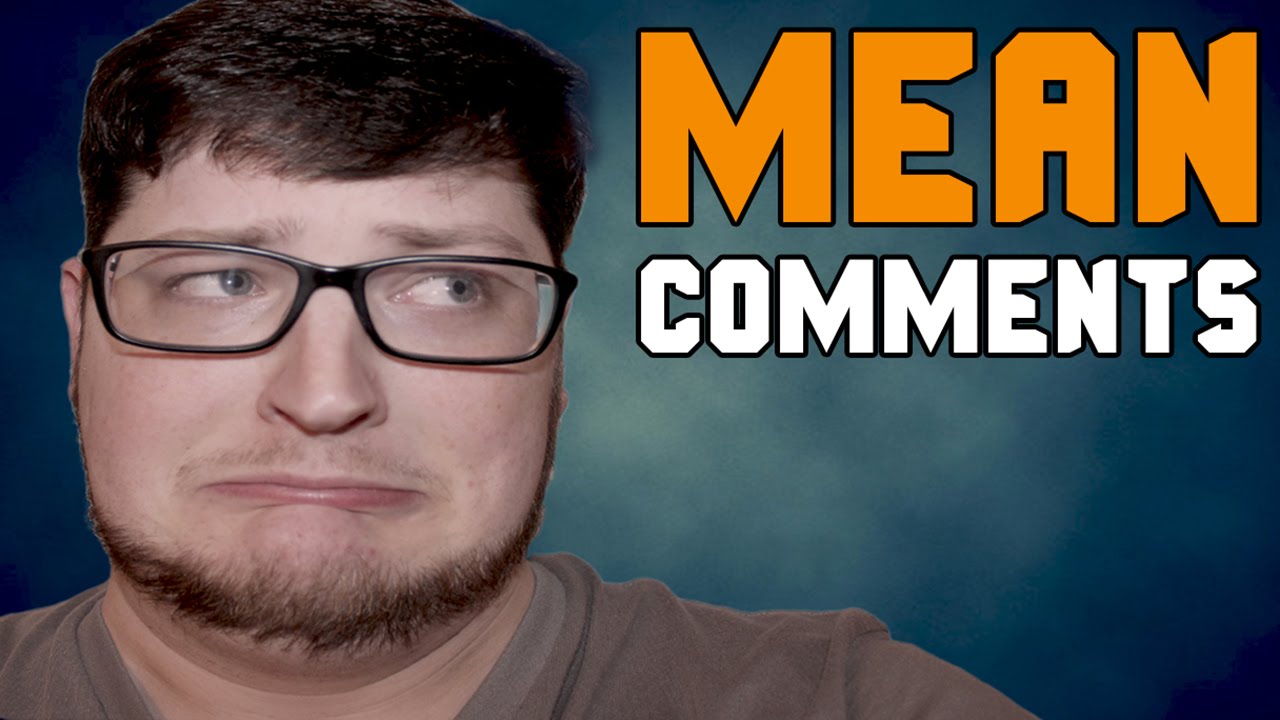Mean Comments YouTube mean-comments-youtube