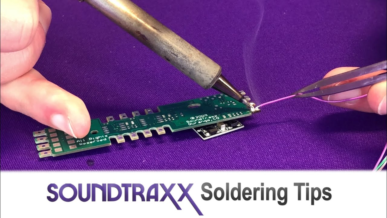 SoundTraxx Soldering Tips - YouTube