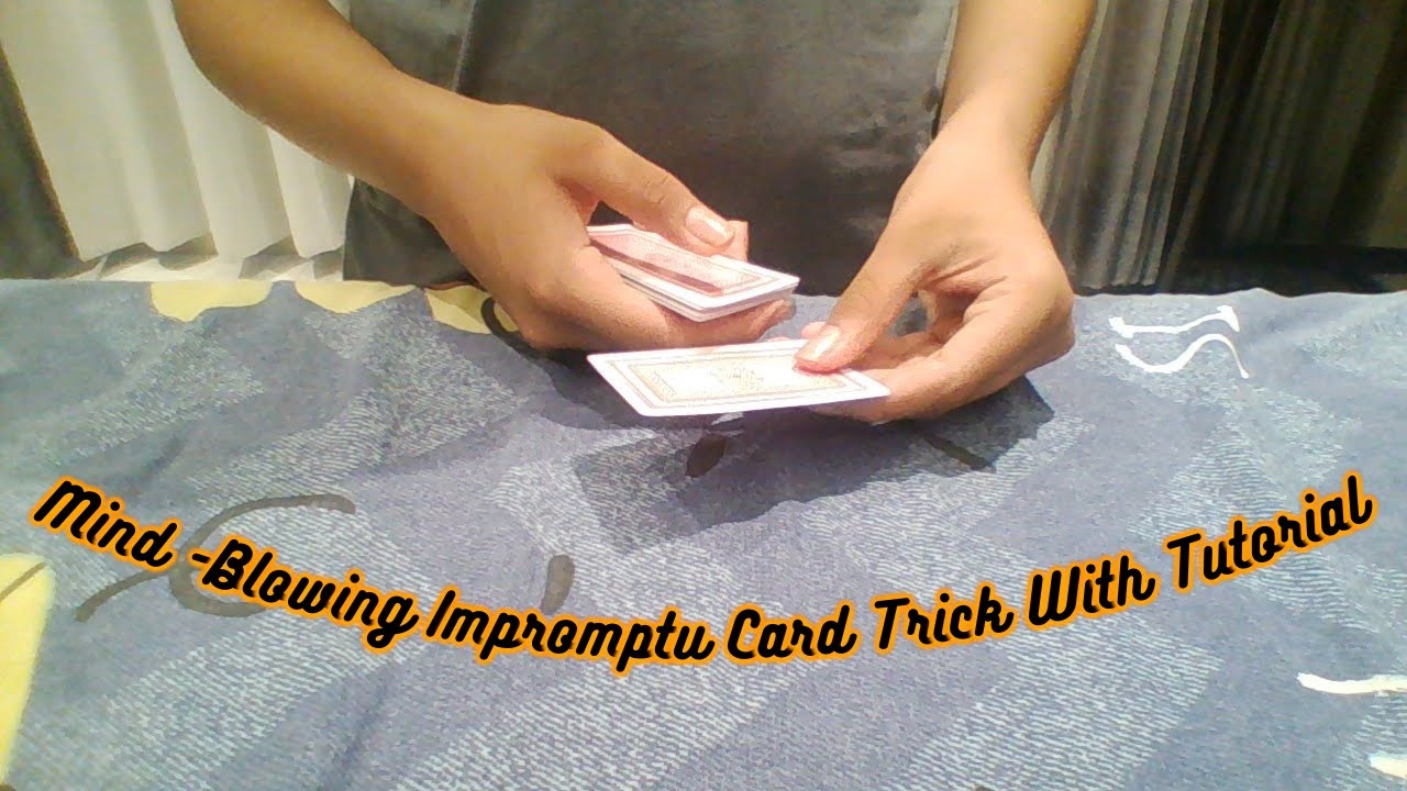 Mind Blowing Impromptu Card Trick With Tutorial - YouTube