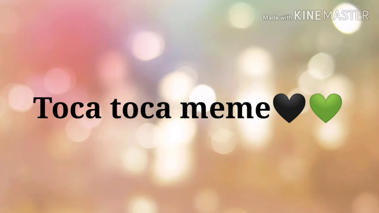 Toca toca meme - YouTube