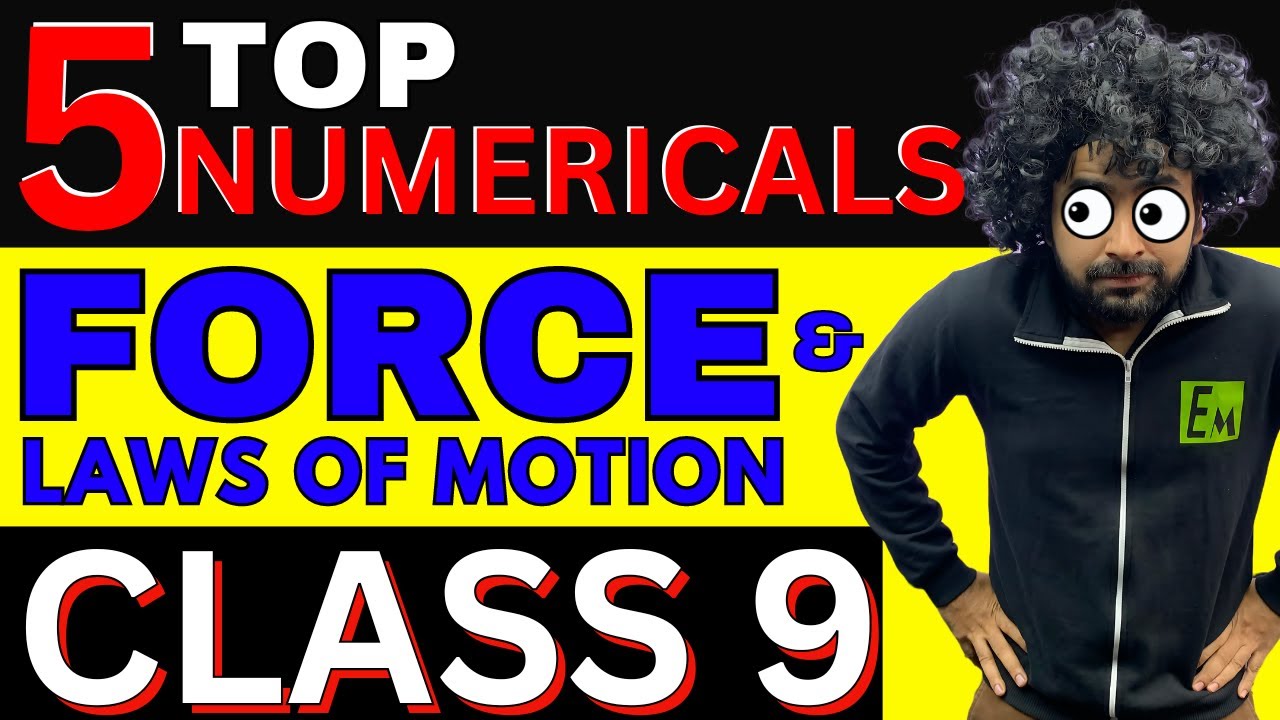 Best Numericals Force & Laws of Motion😀 || Class 9️‍🔥 - YouTube