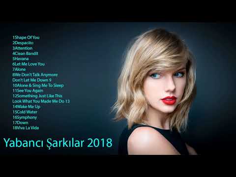 2018 Yabancı Şarkılar En Iyi Yabancı HİT 2018 Yabancı Pop 2018
