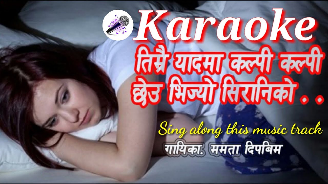 Timro yadma kalpi kalpi || Original Karaoke || With lyrics - YouTube