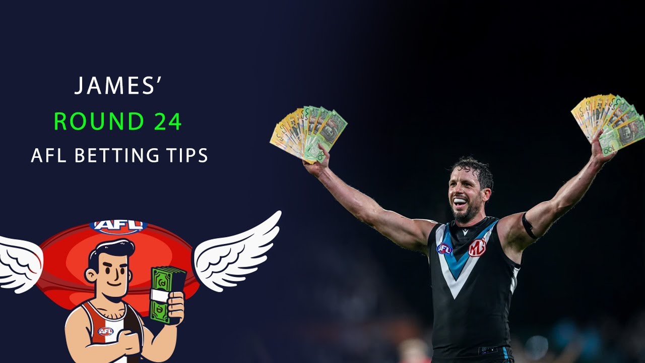 AFL Betting Tips - Round 24 (2025) - YouTube