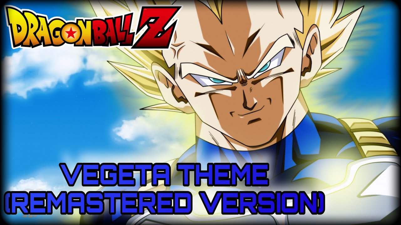 Dragonball Z - Vegeta Super Saiyan Theme Song | (Remastered) by ...