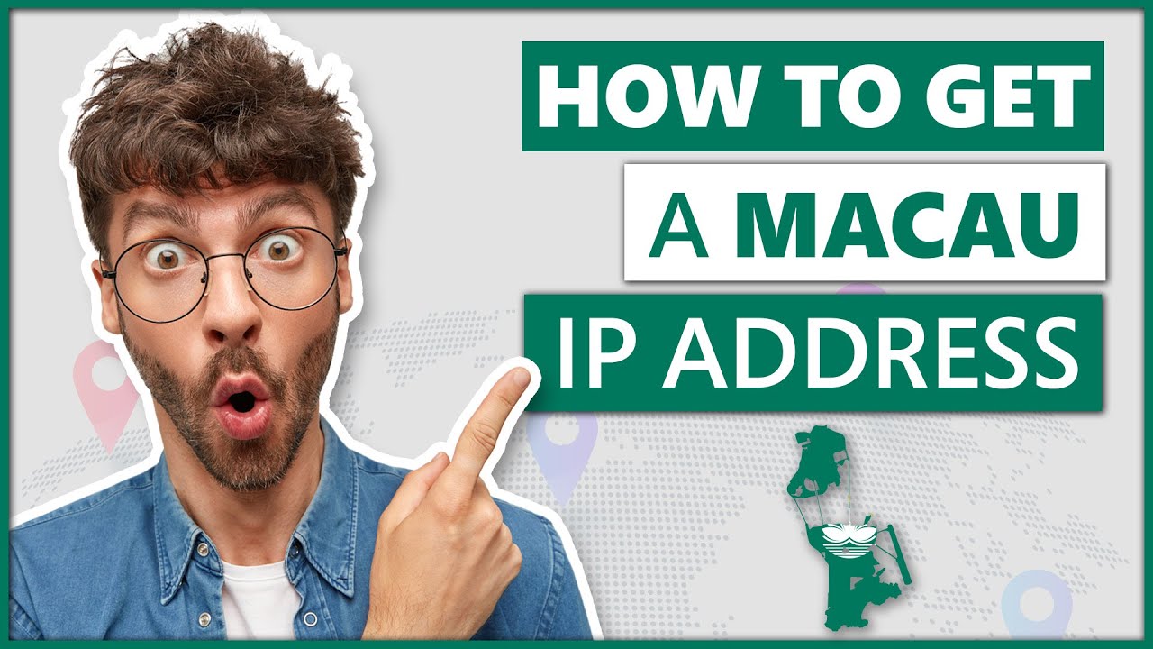 How to Get a Macau IP Address 2025 | Quick, Safe, and Easy 🌍 - YouTube