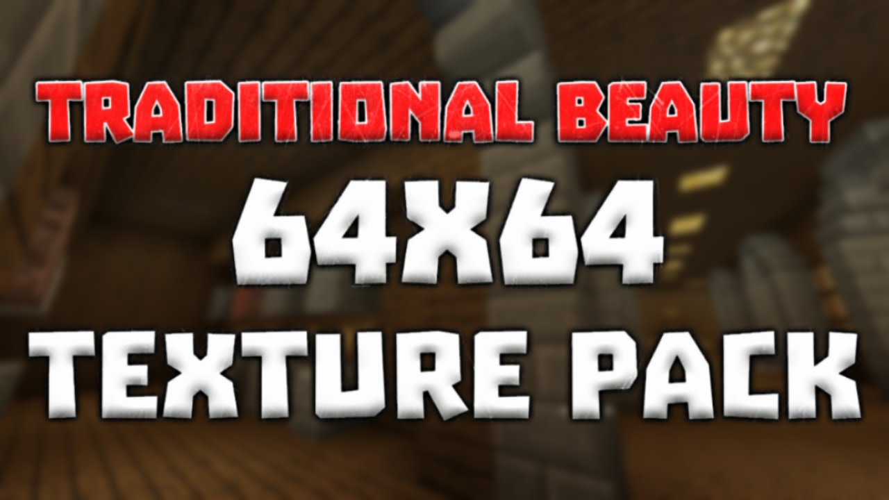 Traditional Beauty 64x64 - Resource Texture Pack [0.14.0] - Minecraft ...