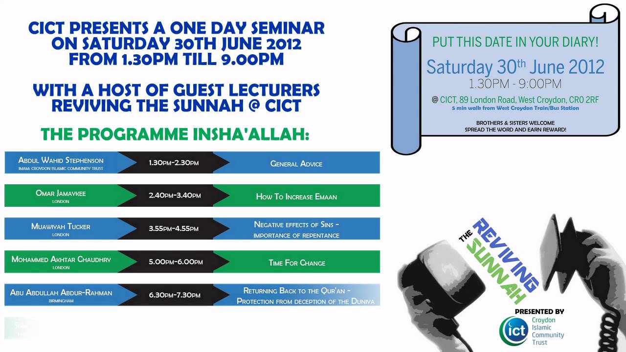 Reviving The Sunnah - seminar at Croydon ICT - advert - YouTube