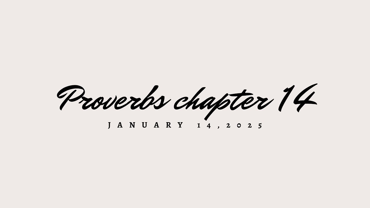 Proverbs Chapter 14! - YouTube