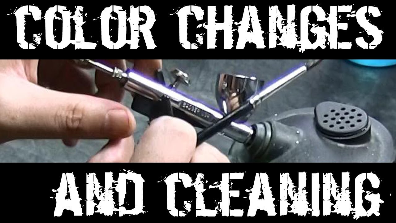 Airbrush Color Changes and Cleaning (Airbrushing Intermetiate Part 3 ...