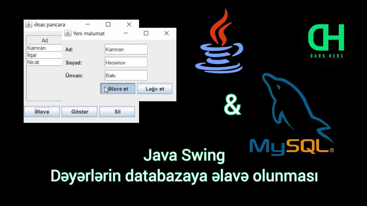 Java GUI öyrən | Java Swing dəyərlərin databazaya əlavə olunması. - YouTube