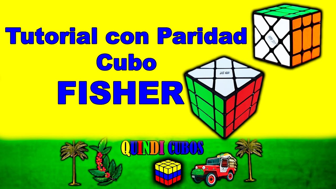 Resolver CUBO FISHER con Paridad | Tutorial HD en Español | Tutorial ...