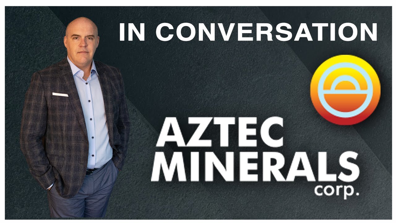 IN CONVERSATION: Simon Dyakowski, CEO, Aztec Minerals Corp. TSXV: AZT ...