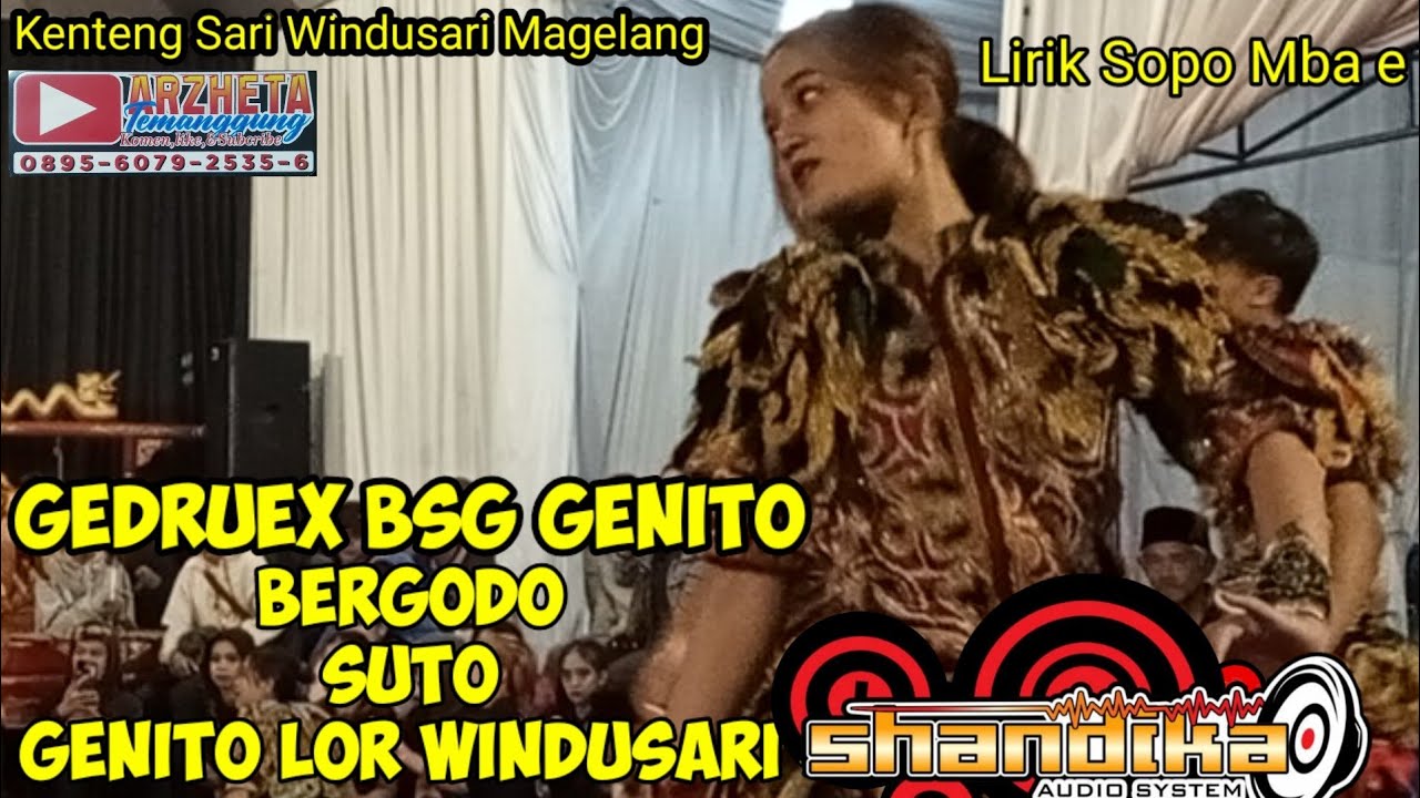 GANAS GEDRUEX BSG BERGODO SUTO GENITO LOR WINDUSARI MAGELANG TAMPIL ...