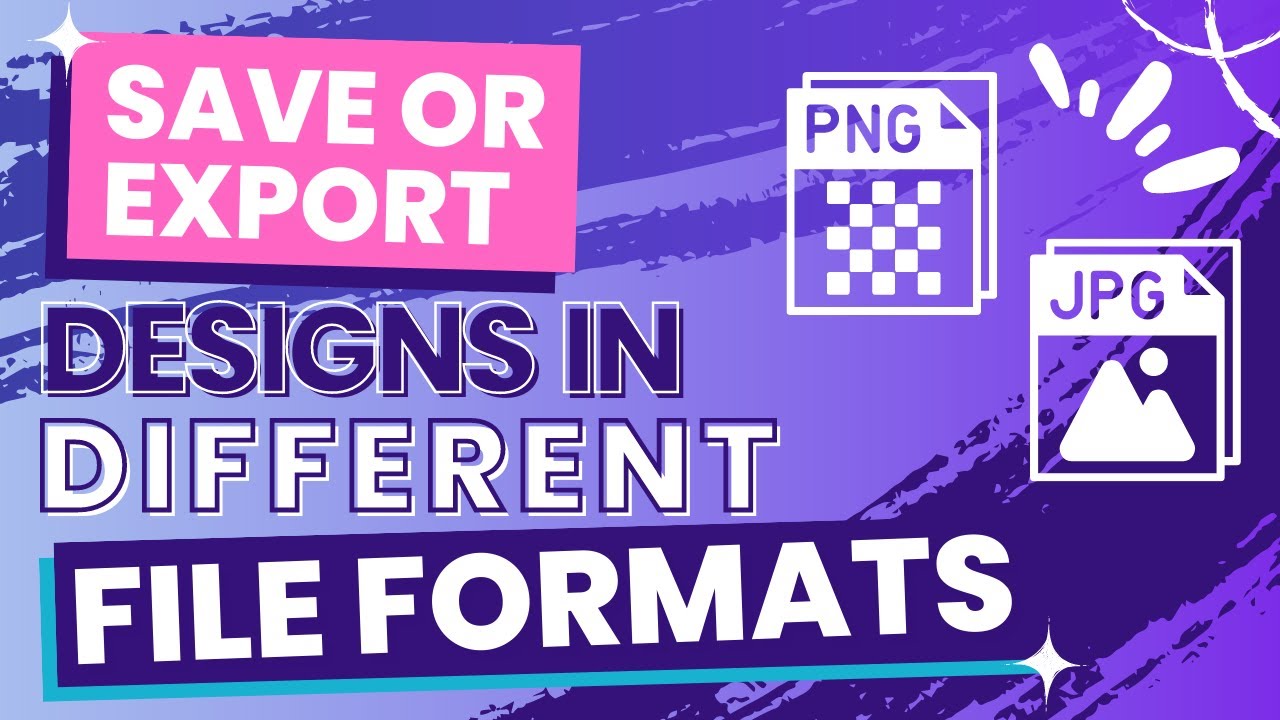 How To Save And Export Designs In Different File Formats In Canva - YouTube