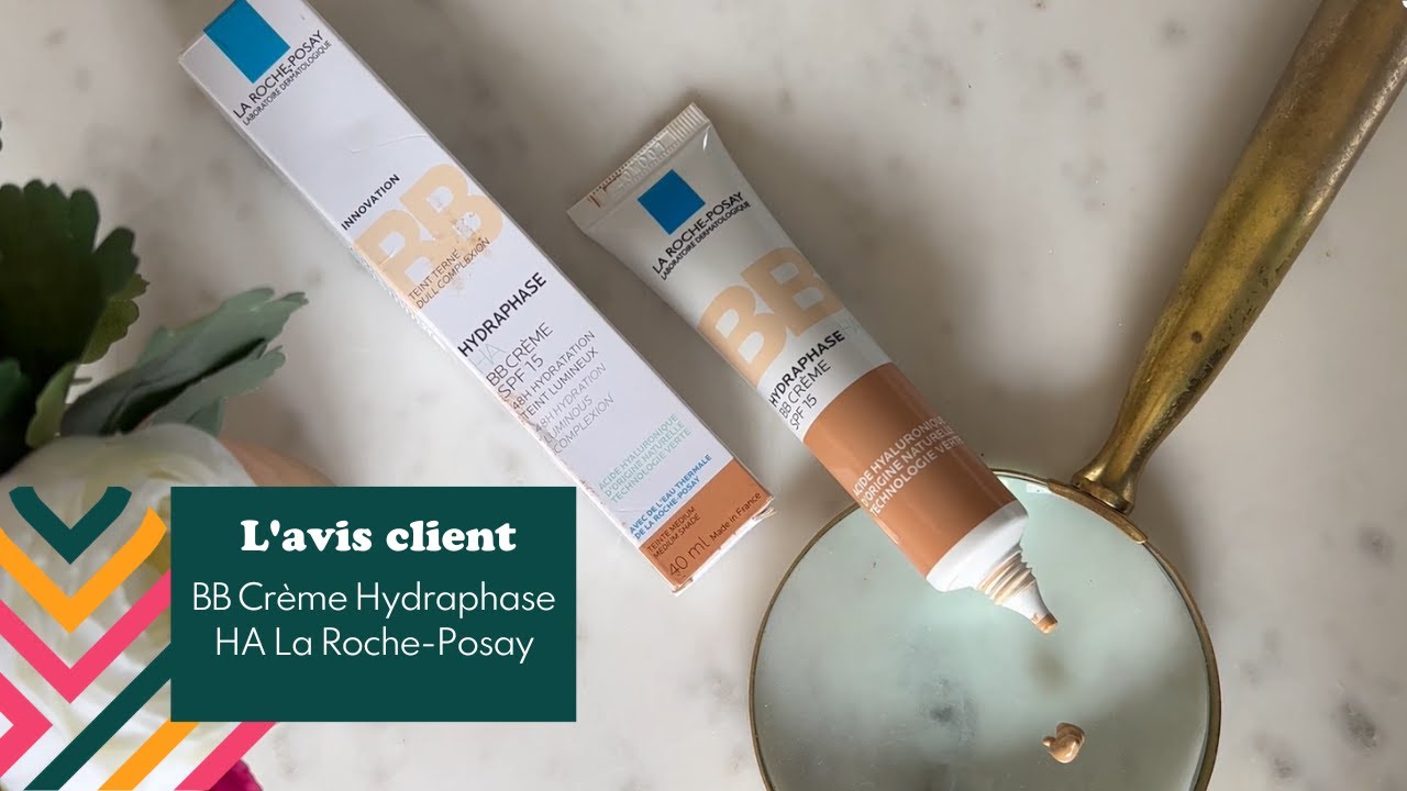 LA ROCHE-POSAY : Avis sur la BB Crème Hydraphase HA - Easypara - YouTube