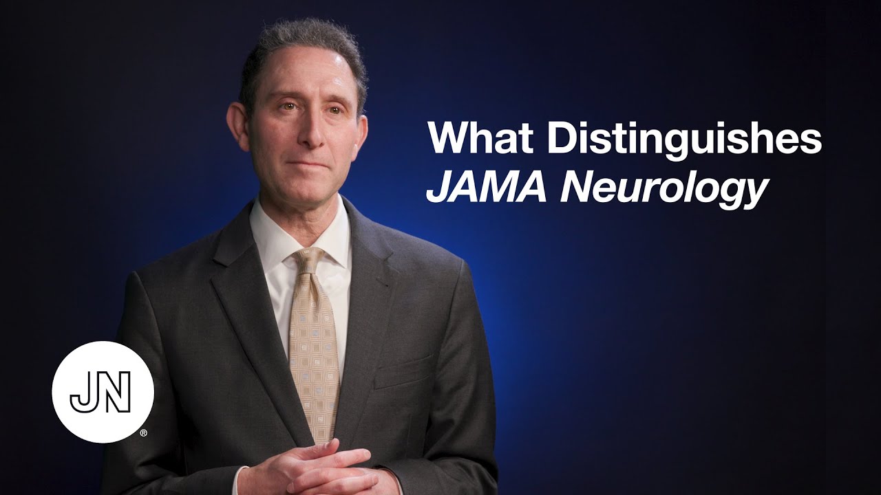 What Distinguishes JAMA Neurology—Editor Andrew Josephson, MD - YouTube