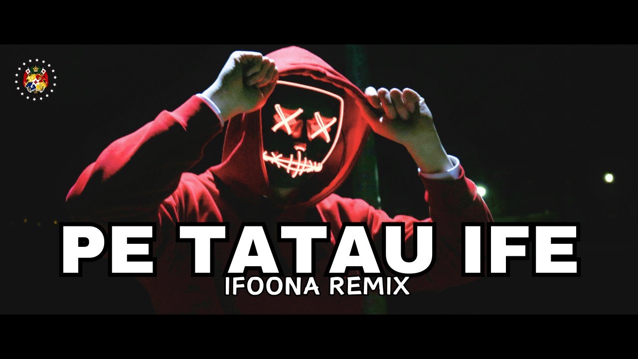PE TETAU iFEE R19 - Ifoona Remix (Hiva FakaTonga) - YouTube