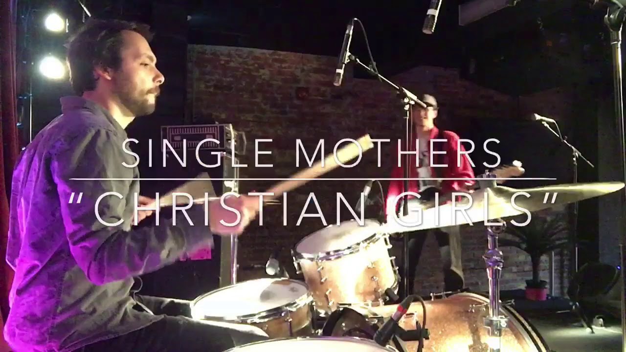 Single Mothers “Christian Girls” | Peter Landi Drum Cam - YouTube