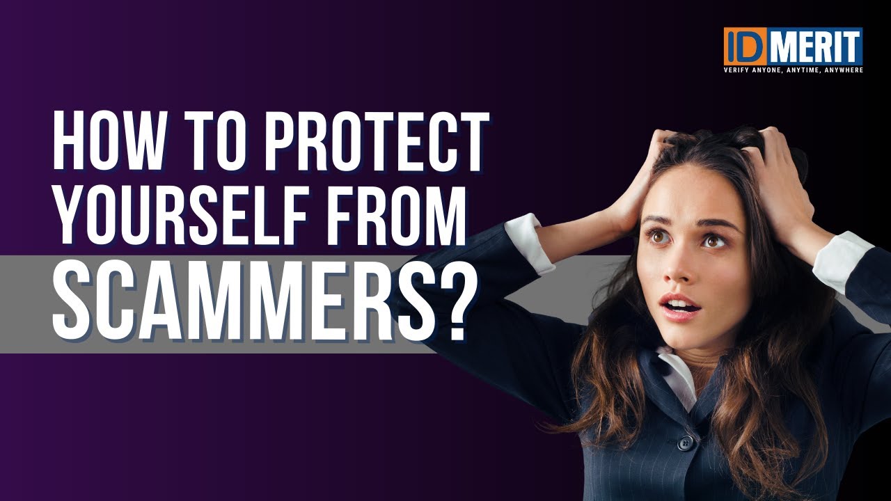 How To Protect Yourself From Scammers? | IDMERIT - YouTube
